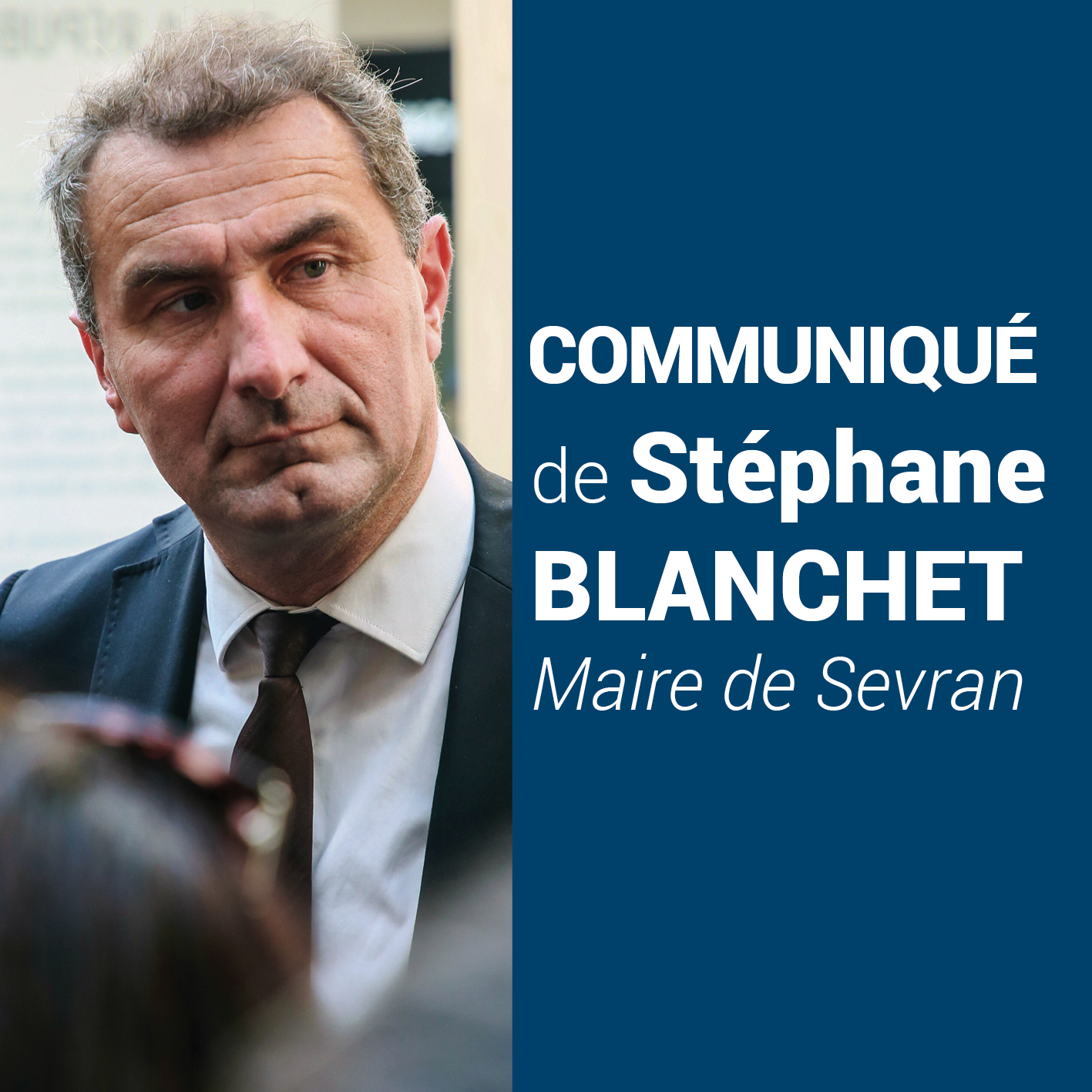 Communiqué de Stéphane Blanchet maire de Sevran du 19/12/2020 | Mairie ...